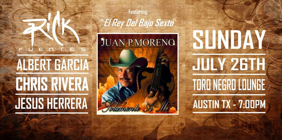 [7/26] Preview: Rick Fuentes and friends with special guest Juan P ...