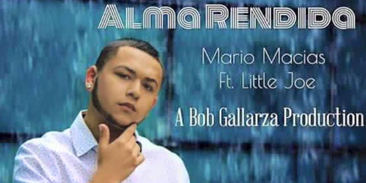 Mario Macias releases debut single ‘Alma Rendida’ featuring Little Joe ...