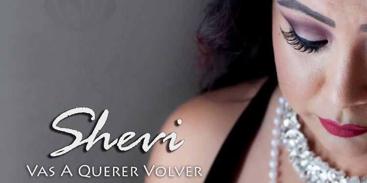 Shevi covers ‘Vas A Querer Volver’ for debut single [AUDIO] – Tejano Nation