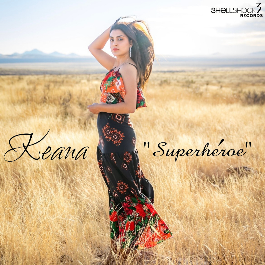 Keana debuts with Shelly Lares-produced ‘Superhéroe’ – Tejano Nation