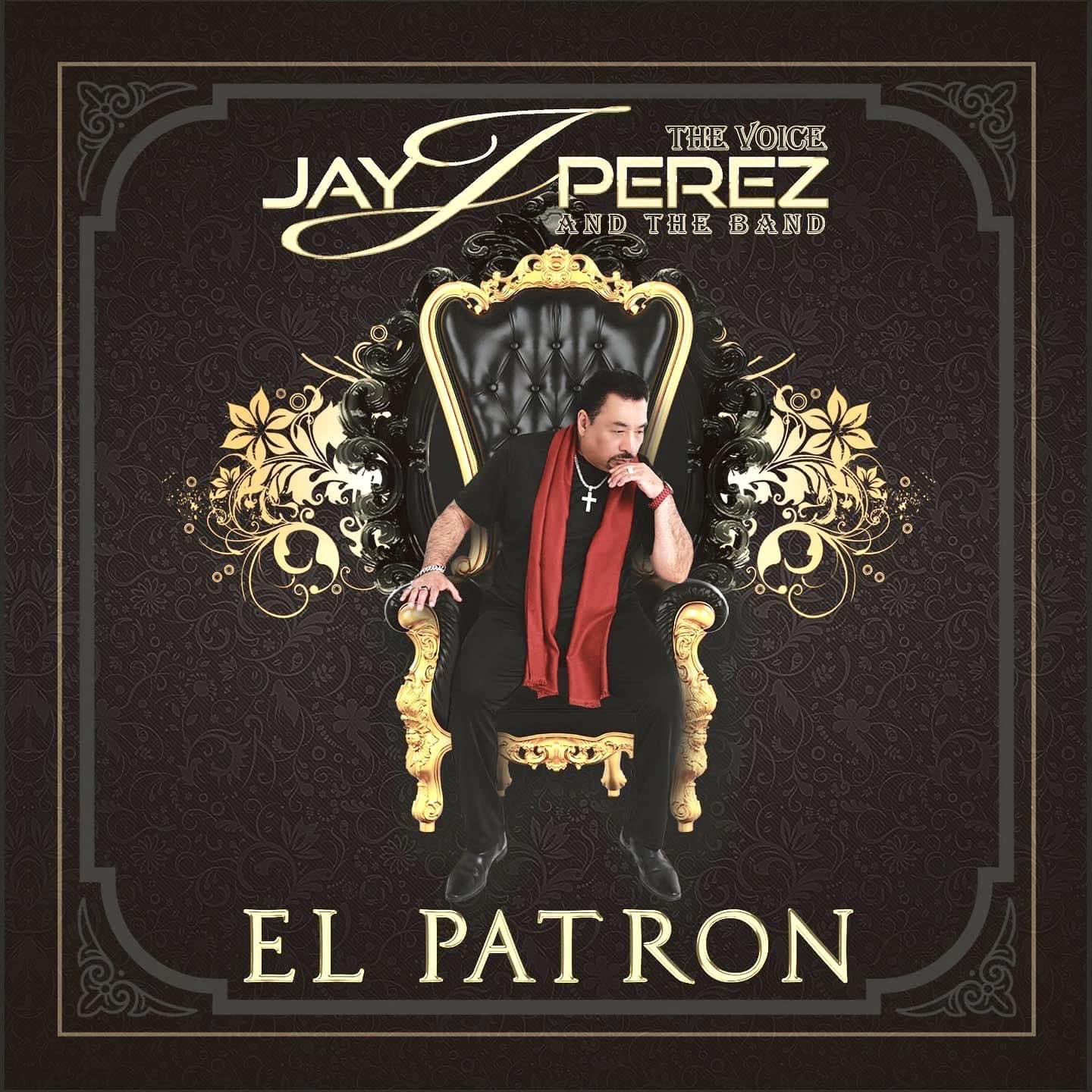 jayperez-elpatroncover – Tejano Nation