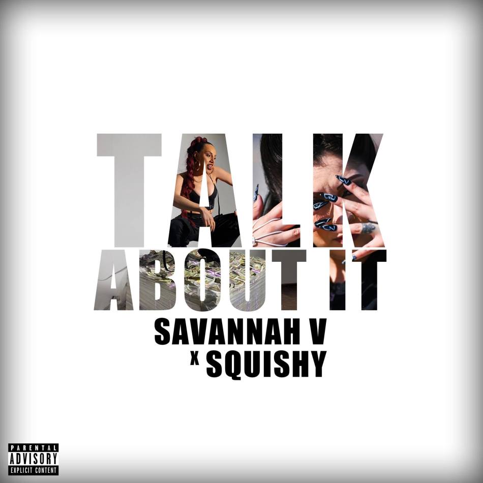 Savannah V tackles ‘Talk About It,’ sparked by famous female feud ...