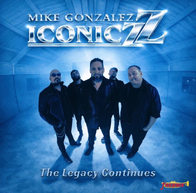 Mike Gonzalez And The Iconiczz to Debut ‘The Legacy Continues’ with ...